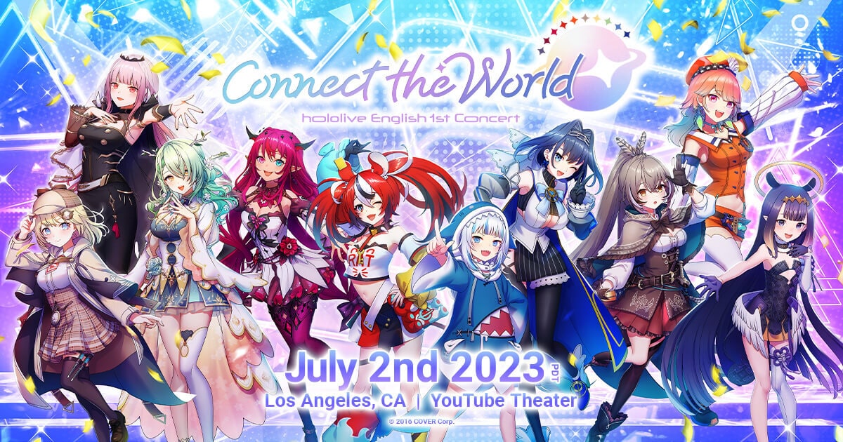 hololive English 1st Concert - Connect the World -｜ホロライブプロダクション